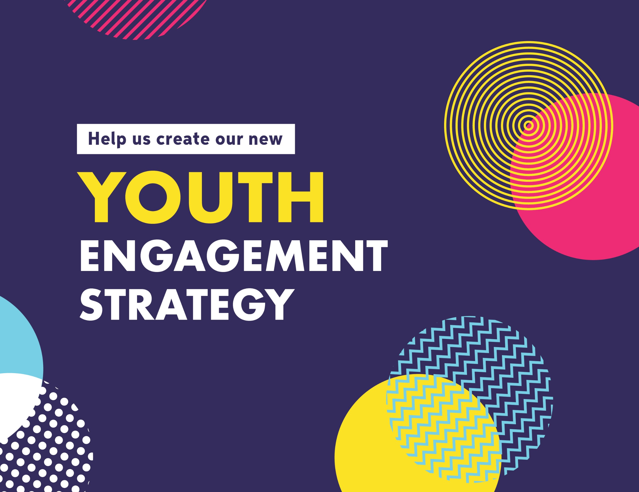 Youth Engagement Strategy 2024 - 2029 | Your Say